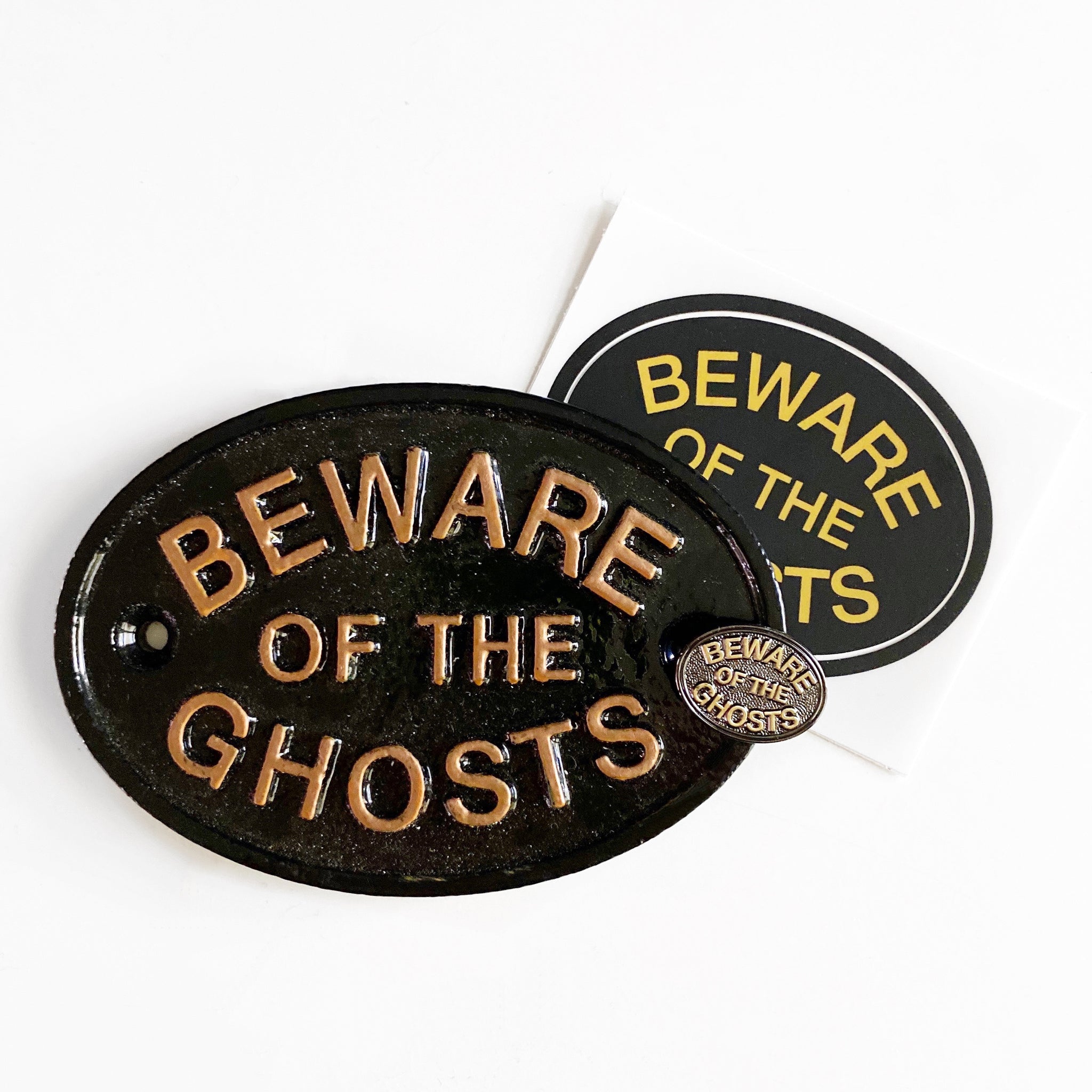 Beware of the Ghosts Plaque – Memento Mori Goods